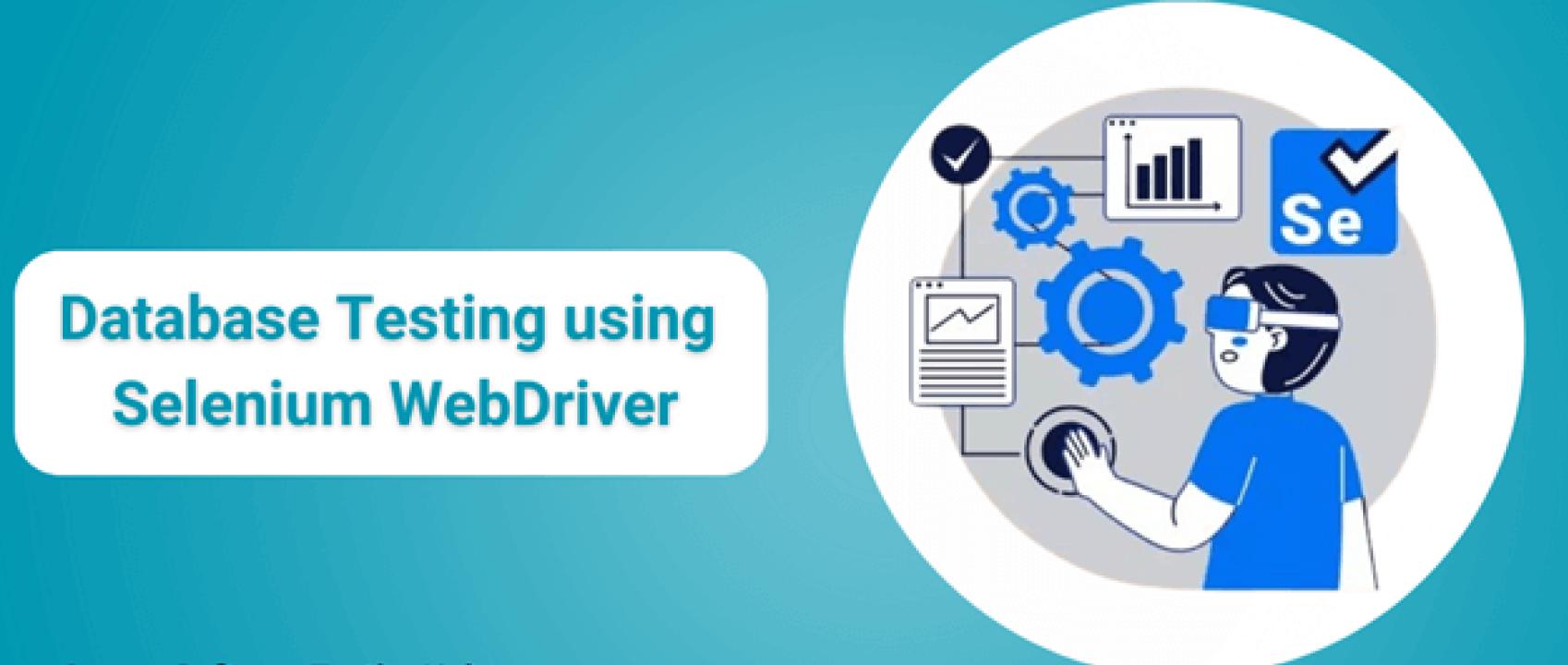 How to Automate Database Validation in Selenium testing ...